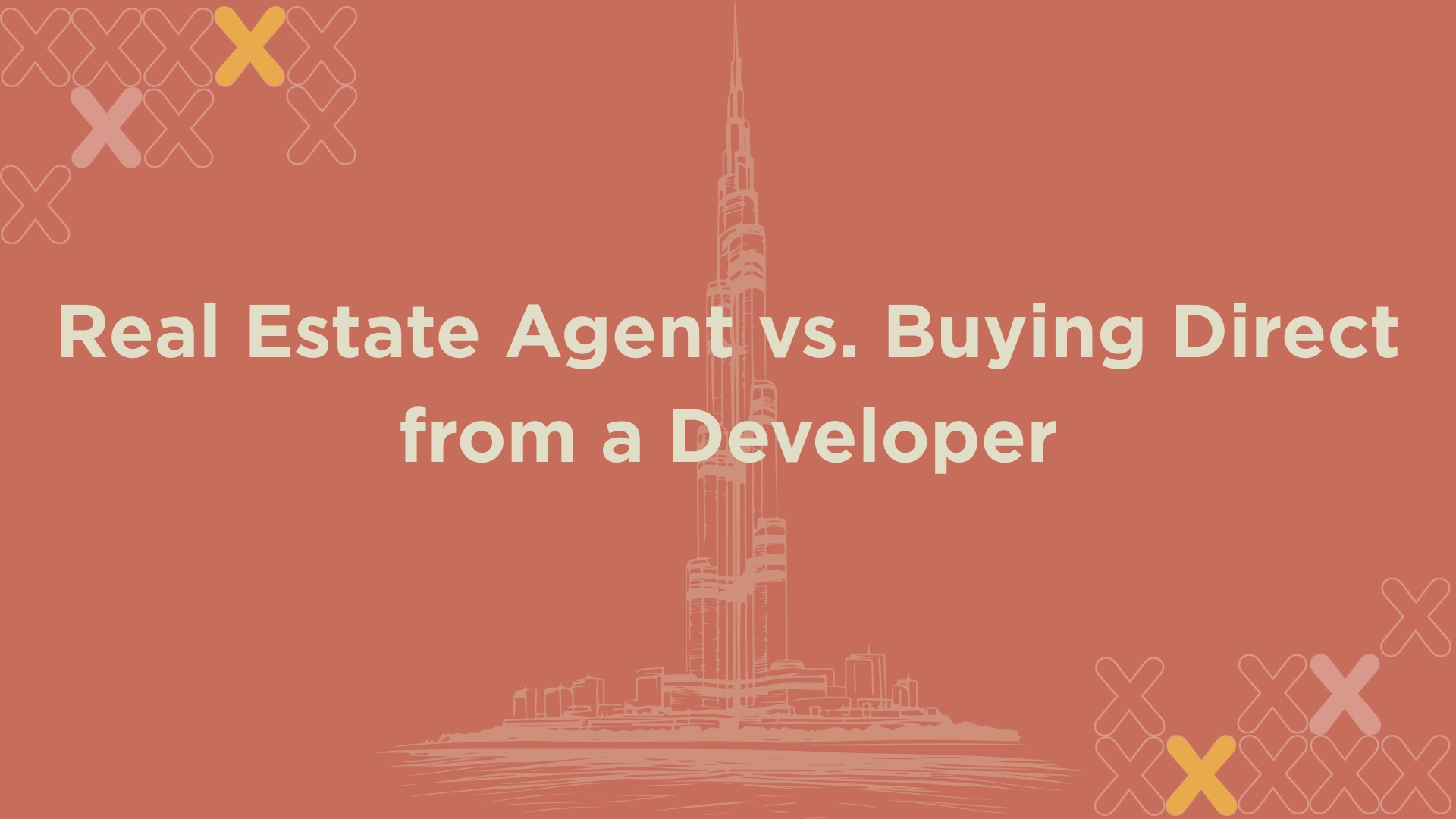 Real Estate Agent vs. Developer: Which is the Better Option for Buying ...